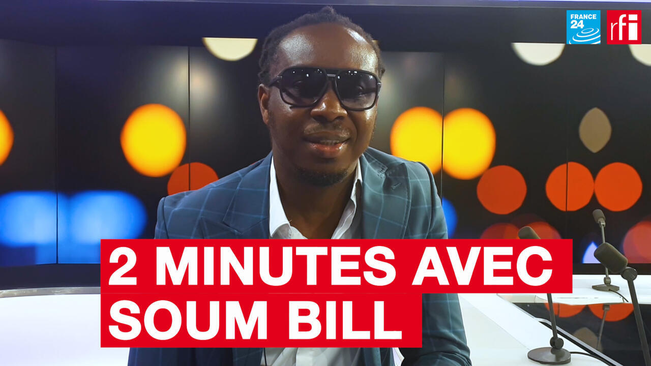 Deux minutes avec Soum Bill - RFI