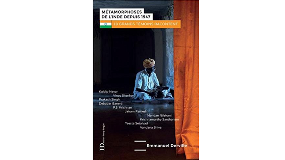 «Métamorphoses de l'Inde depuis 1947», par Emmanuel Derville - Livre ...