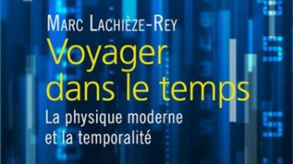 1. Comment voyager dans le temps? - Autour de la question, le magazine ...