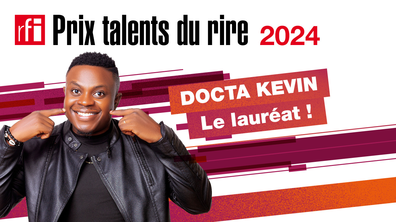 L’humoriste camerounais Docta Kévin remporte le prix RFI Talents du ...