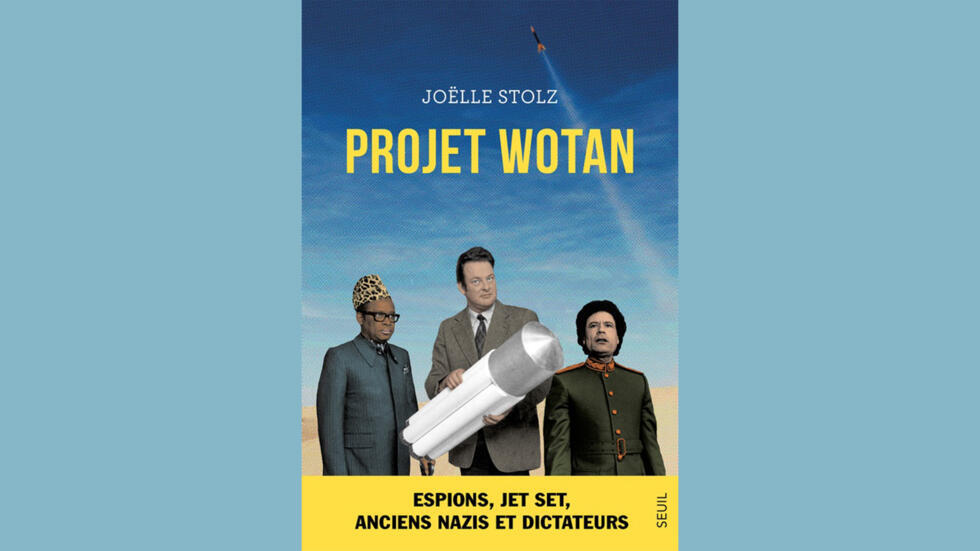 «Projet Wotan»: l'incroyable rêve spatial de Mobutu conté dans un livre ...
