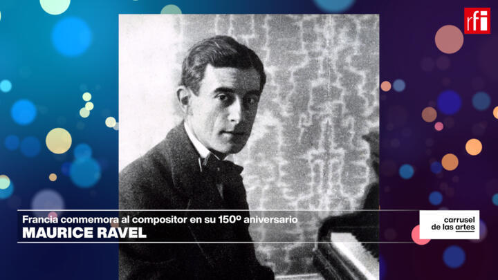 Francia conmemora a Maurice Ravel en su 150º aniversario - Carrusel de ...