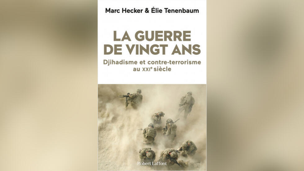 «La guerre de vingt ans», de Marc Hecker et Élie Tenenbaum - Livre France