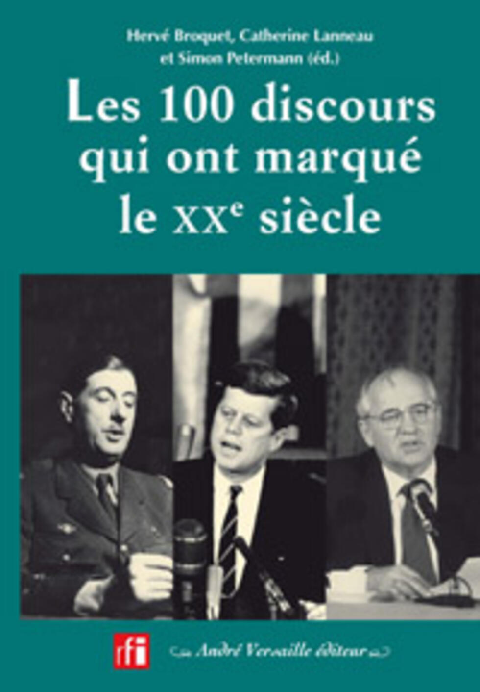 Les 100 discours qui ont marqué le XXe siècle