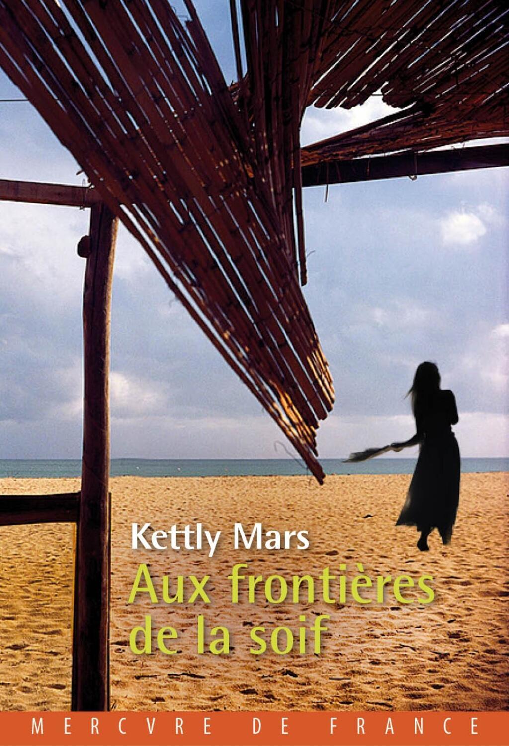 «Aux frontières de la soif», la plume légère de Kettly Mars