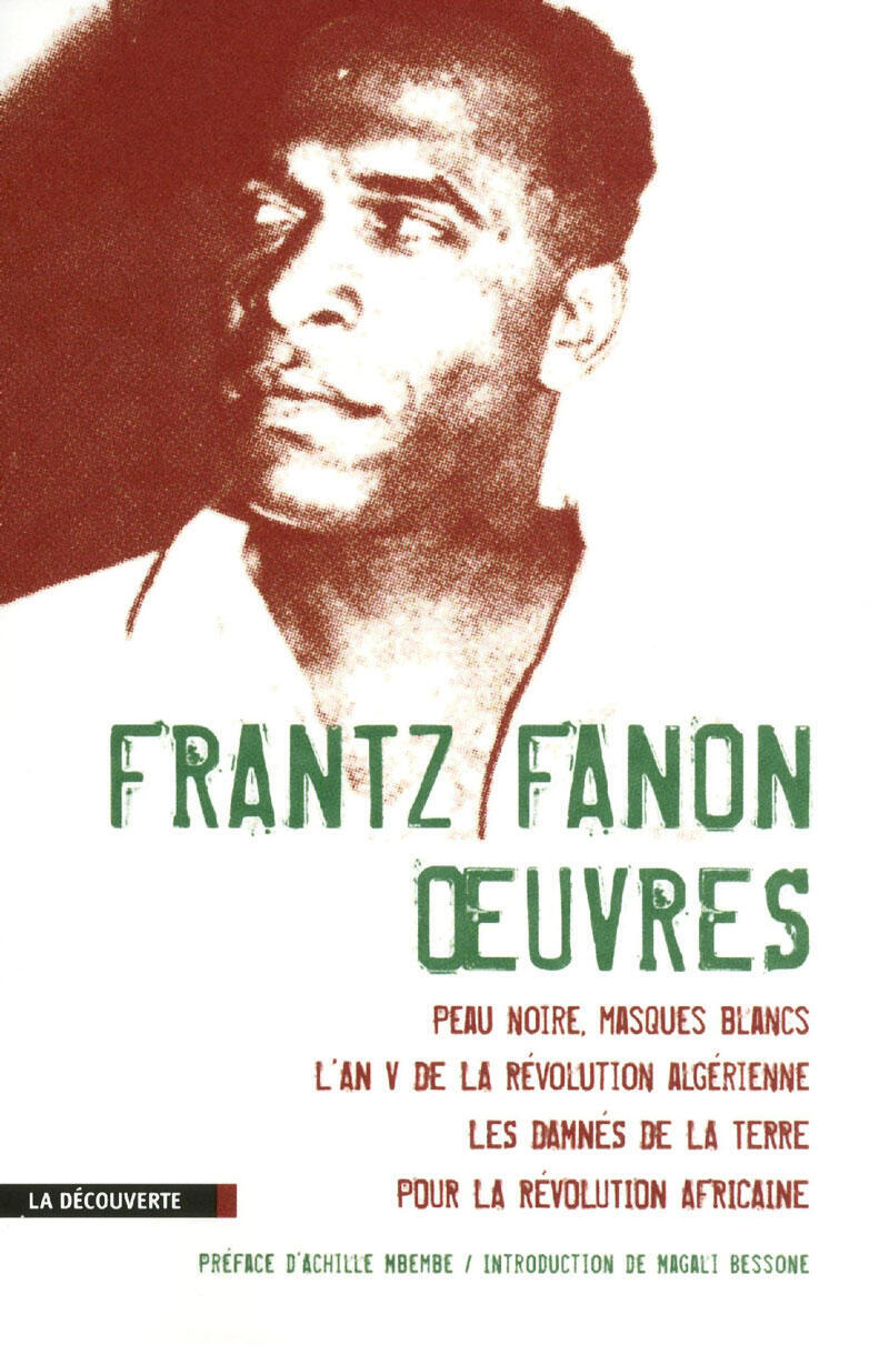 La liberté selon Frantz Fanon - La marche du monde