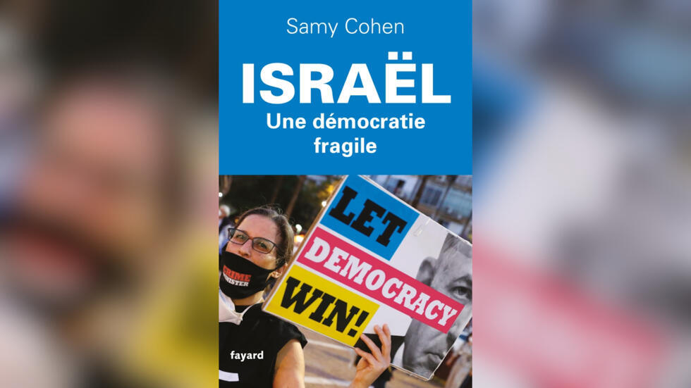 «Israël, une démocratie fragile» de Samy Cohen - Livre international