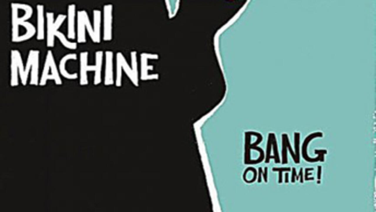 Bikini Machine - La bande passante