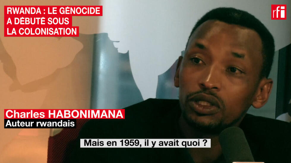 Rwanda : «Le génocide a débuté sous la colonisation» - RFI