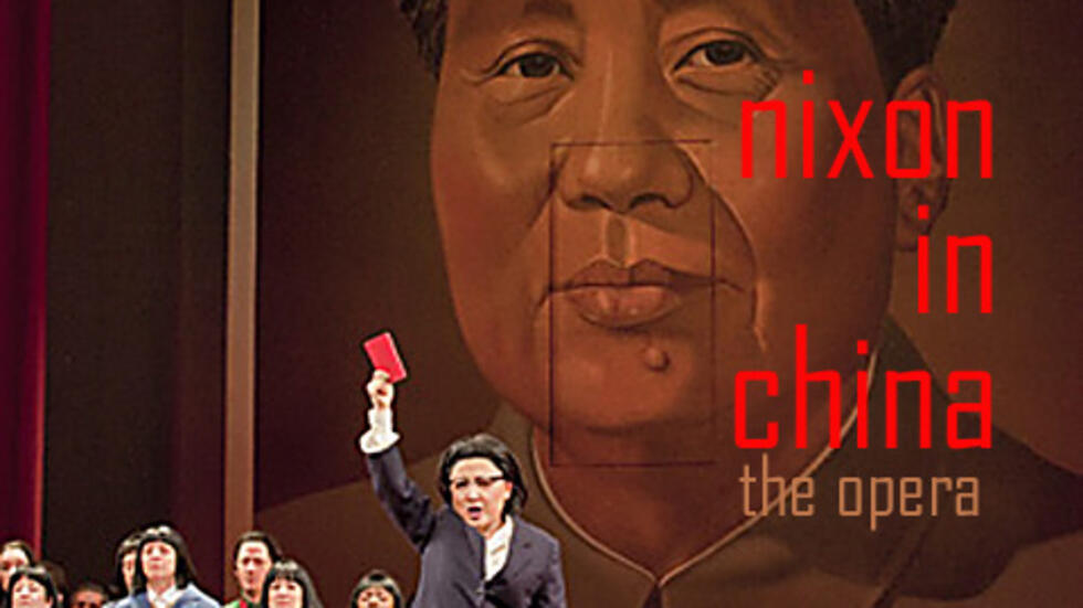 Paris tái tạo vở opéra đầu tiên về lịch sử đương đại : Nixon tại Trung Quốc