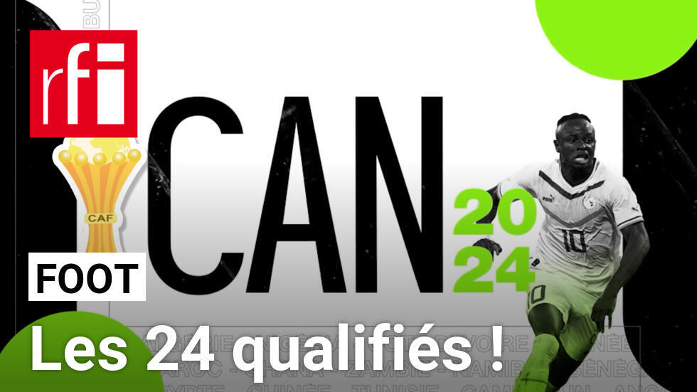 CAN 2024 : les 24 qualifiés de la Coupe d'Afrique des Nations en Côte d ...