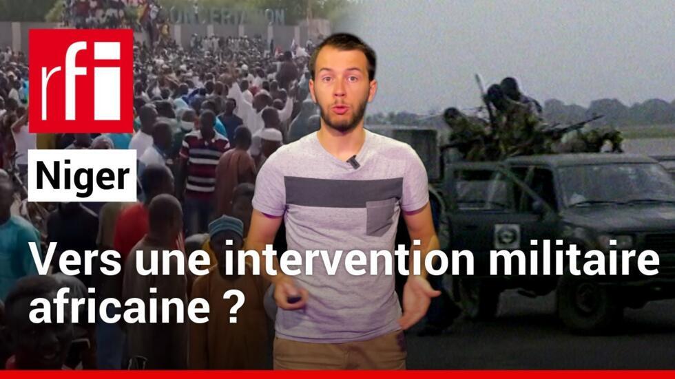 Coup d'État au Niger: vers une intervention militaire ouest-africaine?
