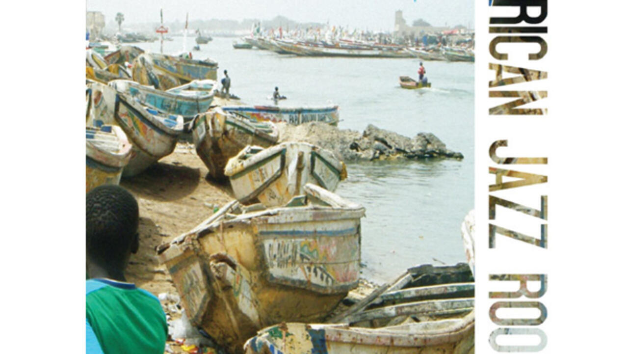 African Jazz Roots - L'Épopée des musiques noires