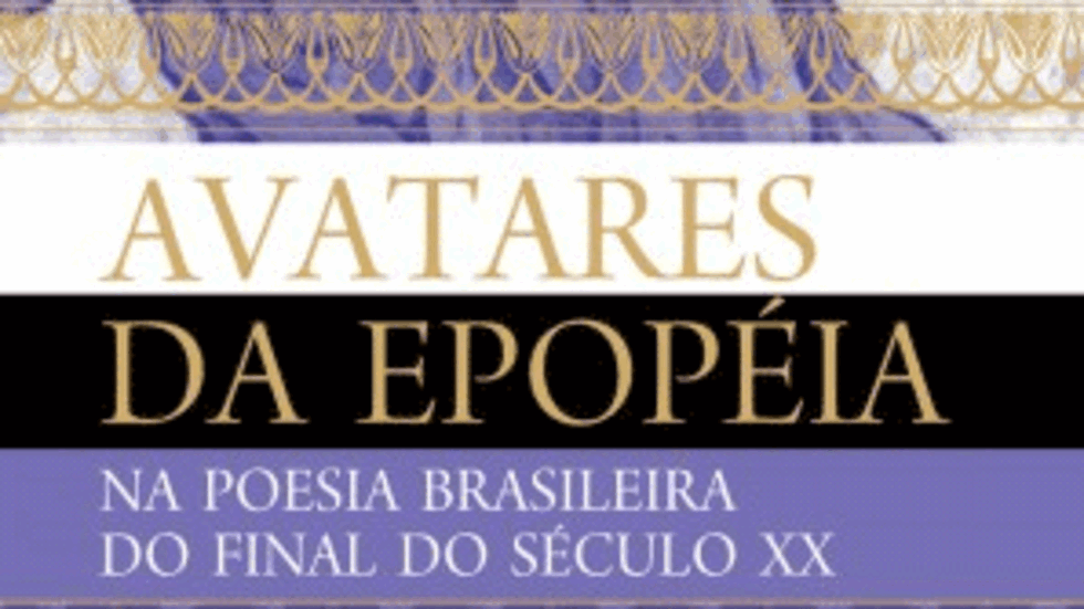 A epopeia na poesia contemporânea brasileira - Mil Folhas