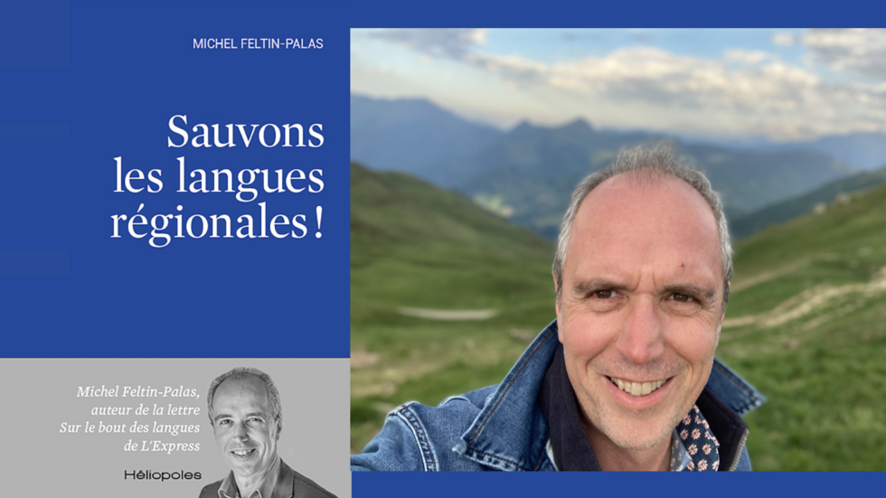 Sauvons les langues régionales avec Michel Feltin-Palas - De vive(s) voix