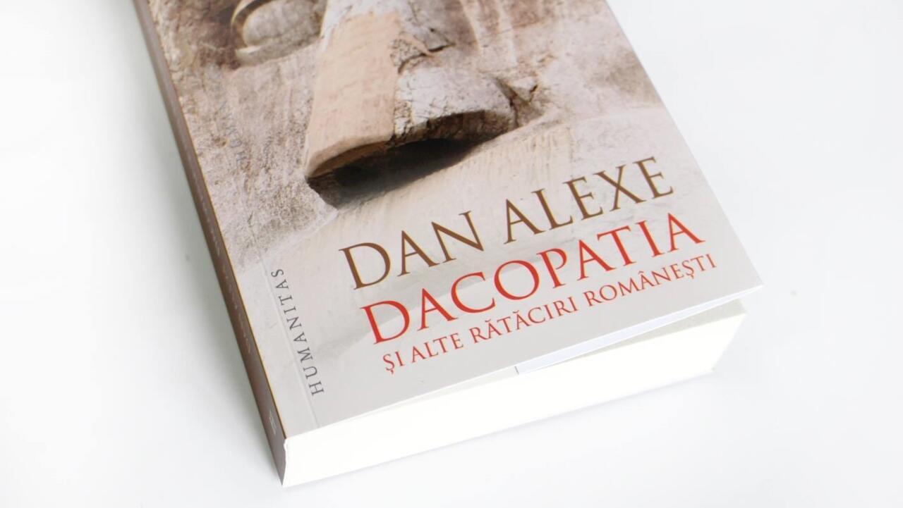 Despre dacopatie, cu Dan Alexe - Călătorii geopolitice