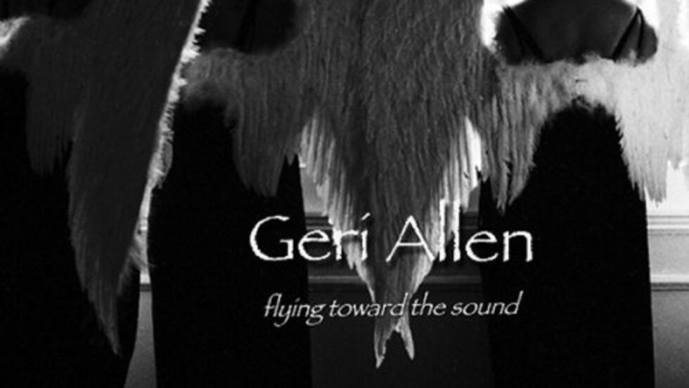 'Flying Towards the Sound' por Geri Allen